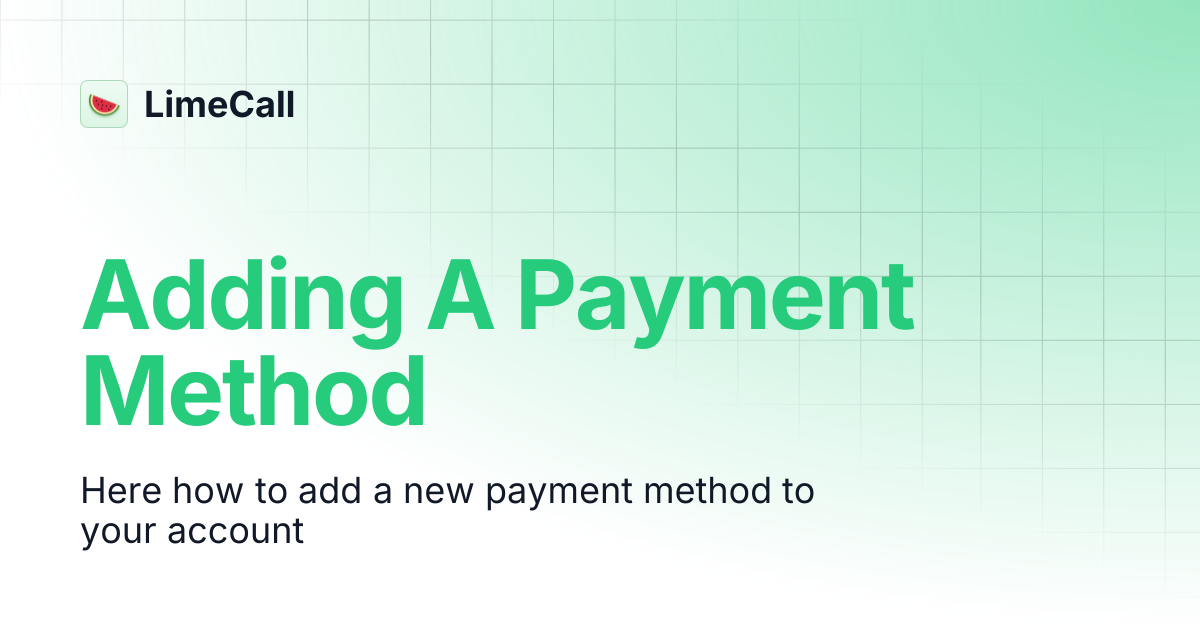 Adding A Payment Method | LimeCall