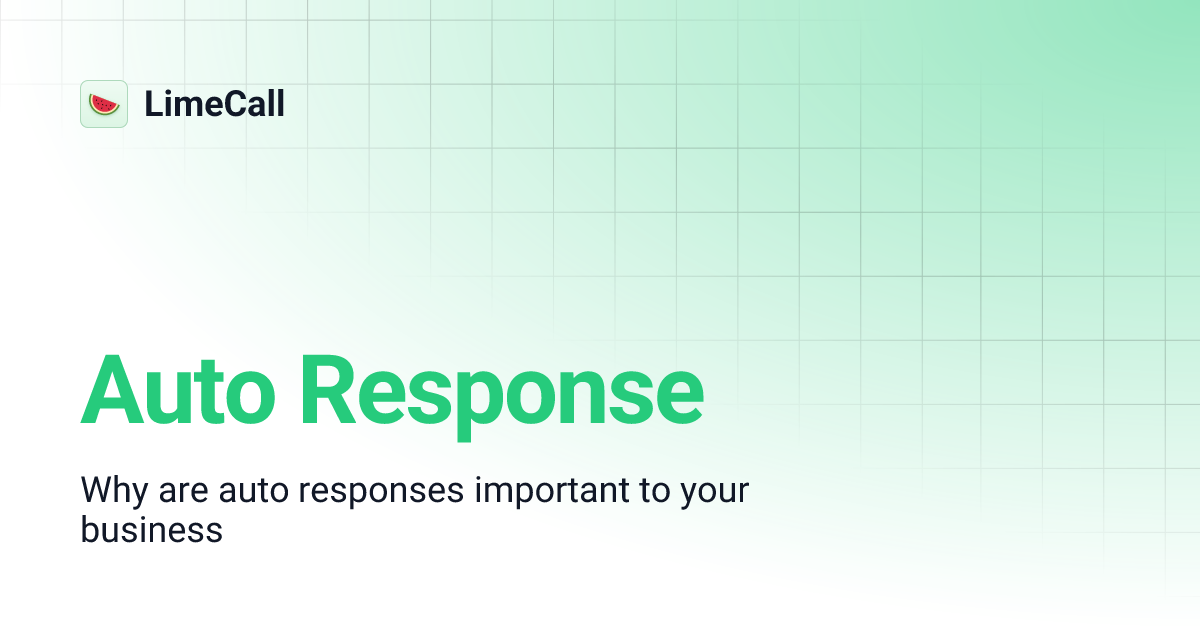 Auto Response | LimeCall