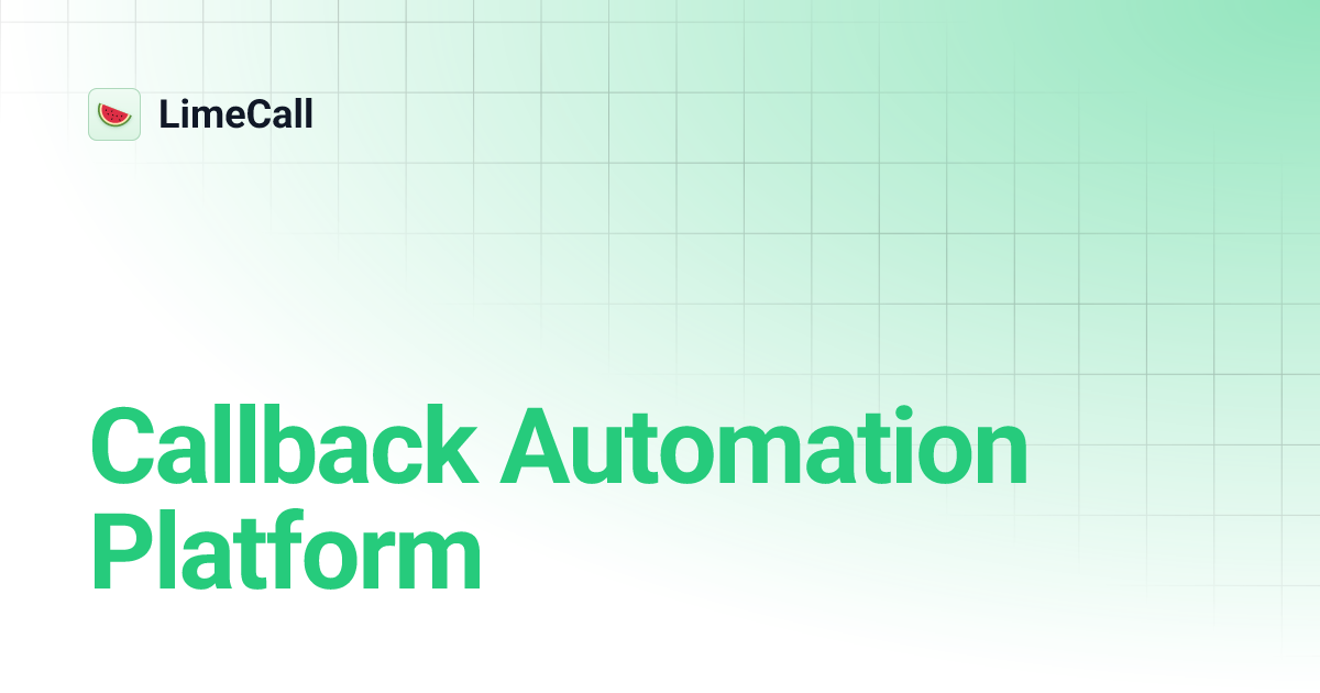 Callback Automation Platform | LimeCall