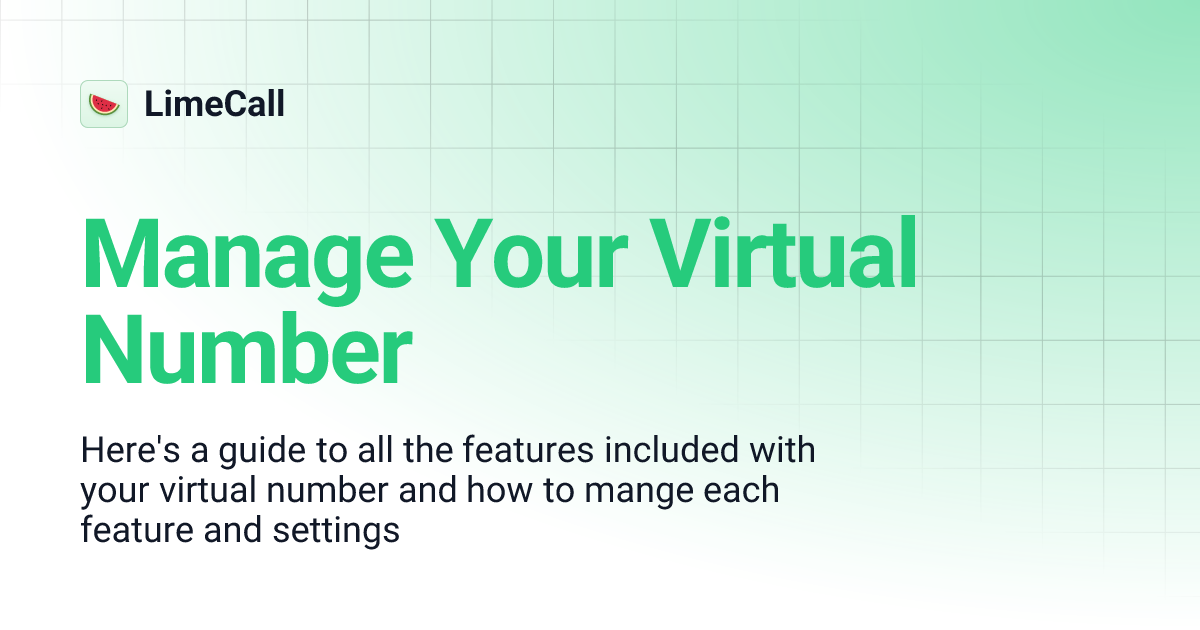 Manage Your Virtual Number | LimeCall